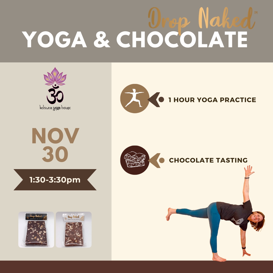 Yoga & Chocolate - Nov 30 - Kelowna Yoga House